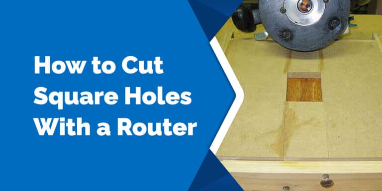 How to Cut a Square Hole in Wood With Different Tools | SawsHub